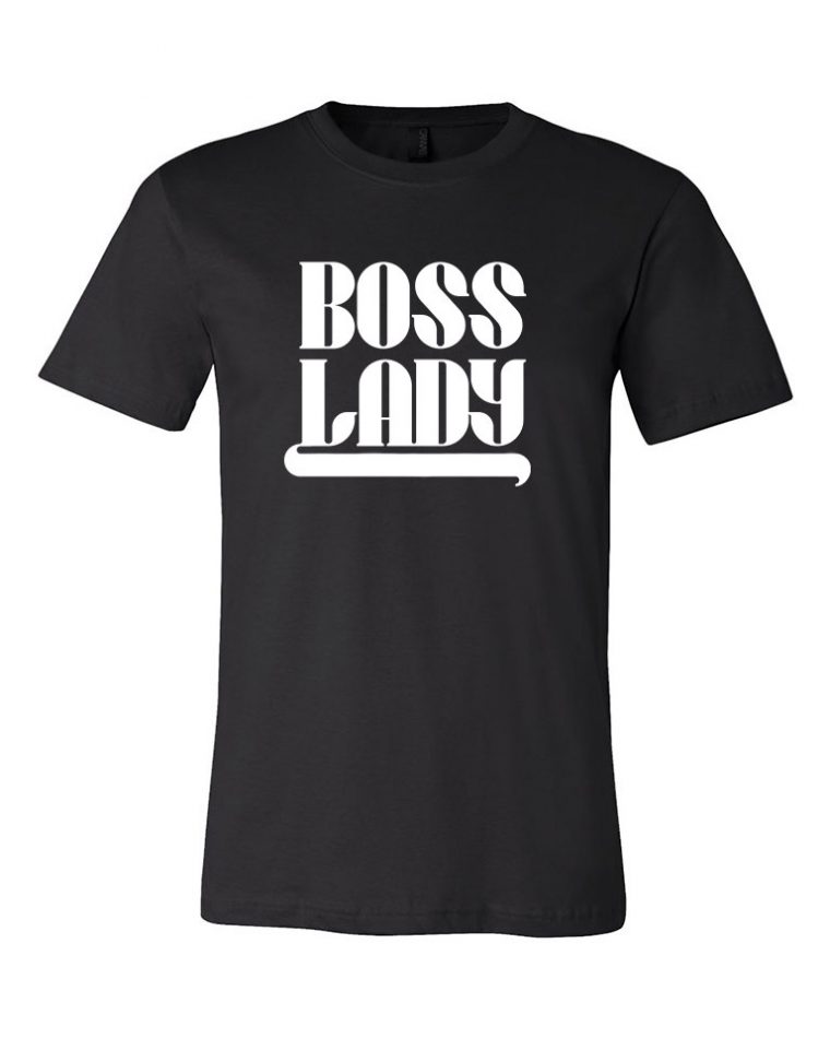 Boss Lady T-Shirt – T-Shirts & Denim